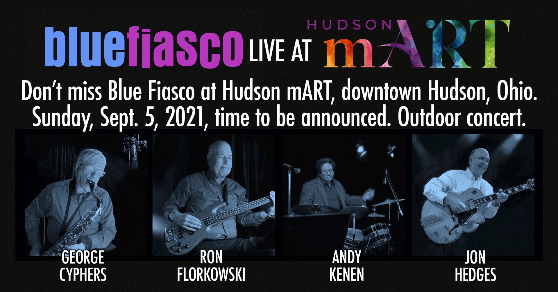 Blue Fiasco Live at Hudson mART Sept. 5, 2021, Hudson Ohio
